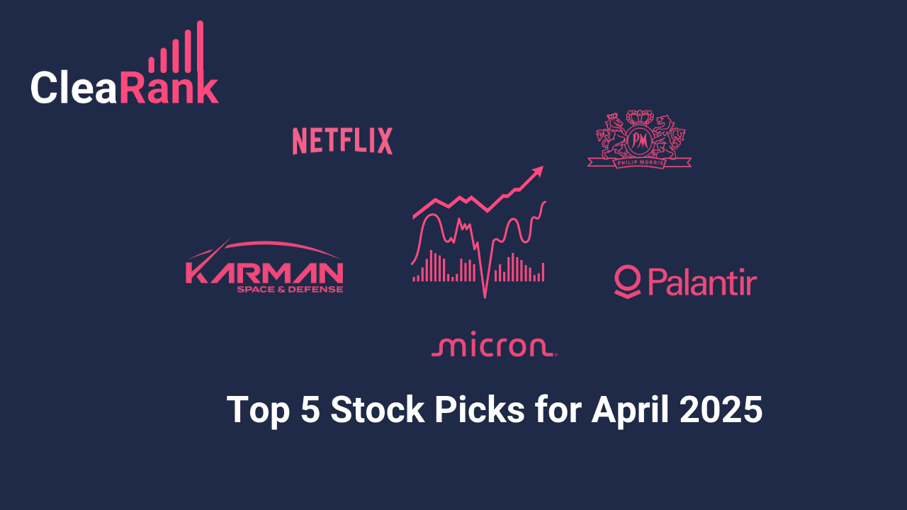 Top 5 Stock Picks for April 2025: Data to Defense